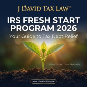IRS Fresh Start Program 2026 | How to Apply | Who Qualifies?