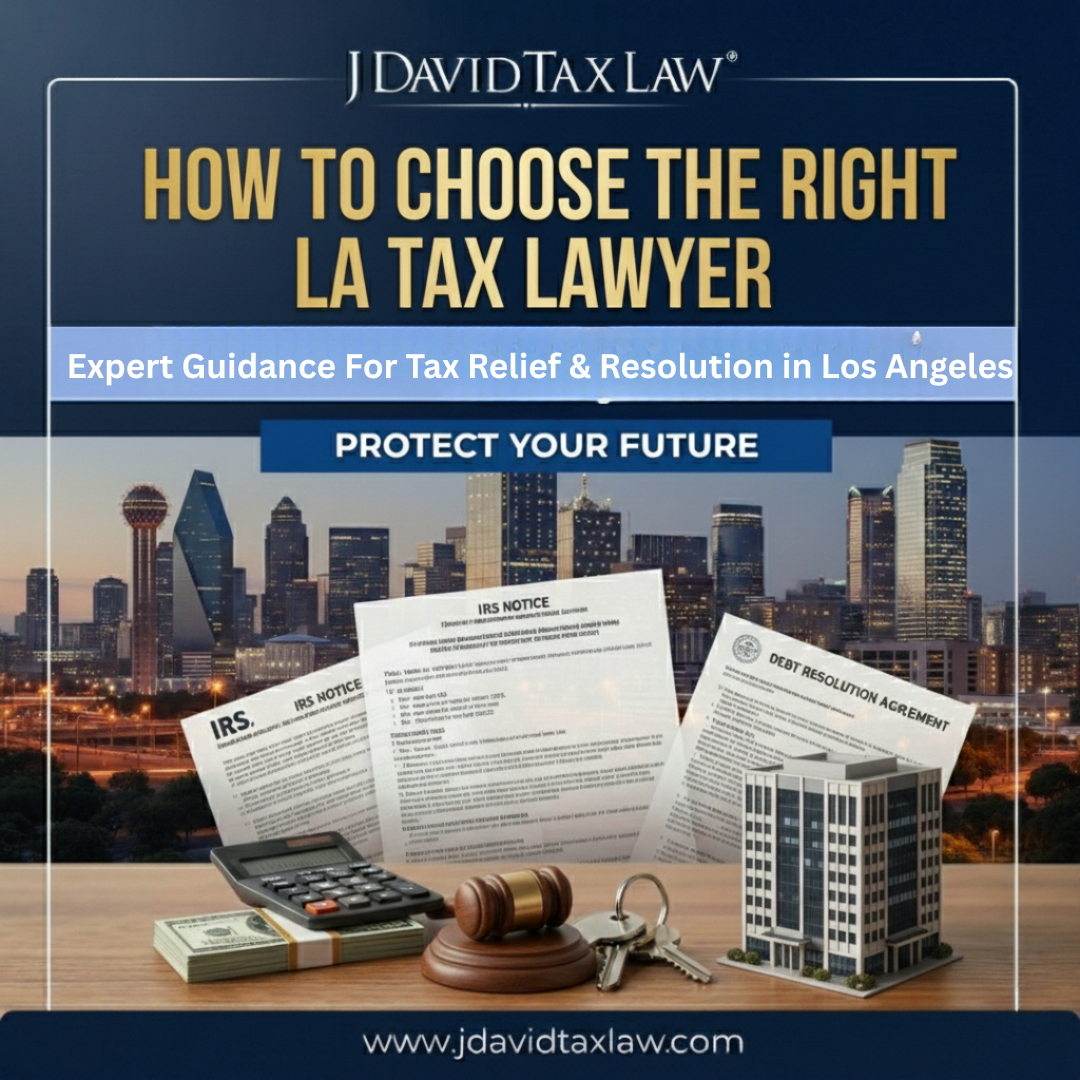 Los Angeles Tax Attorney for IRS Tax Relief | #1 LA Tax Lawyer